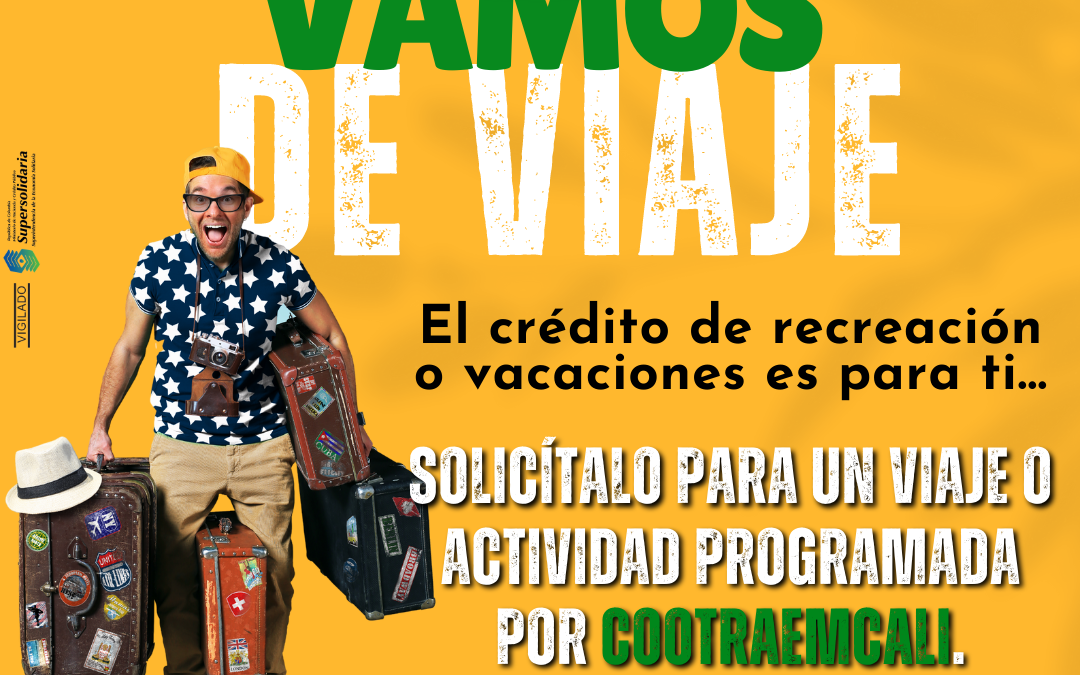 Nos vamos de viaje | COOTRAEMCALI